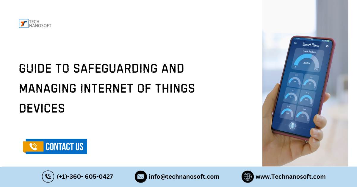 Guide to Safeguarding and Managing Internet of Things Devices