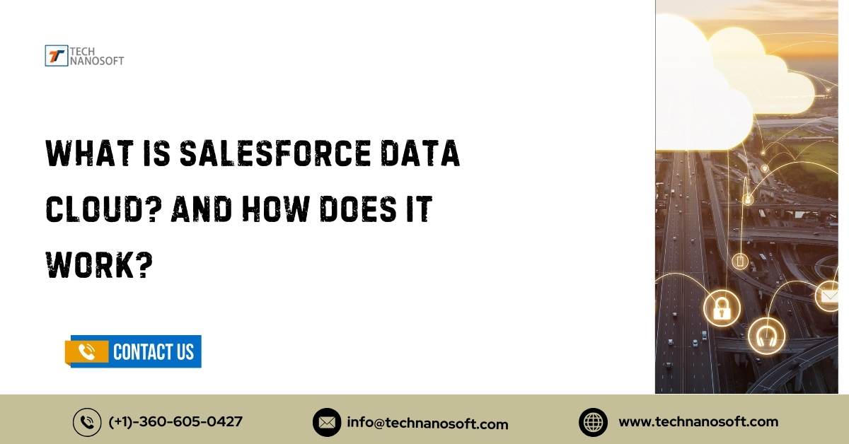 What is Salesforce Data Cloud? And How Does it Work?