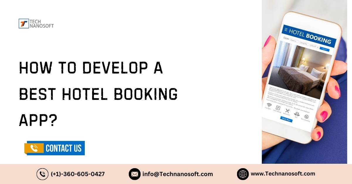 How To Develop a Best Hotel Booking App?