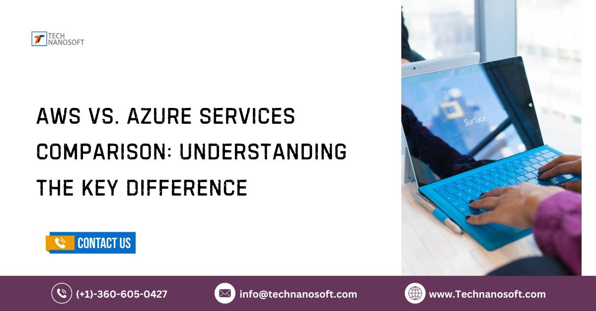 AWS vs Azure Services Comparison: Understand The Key Difference