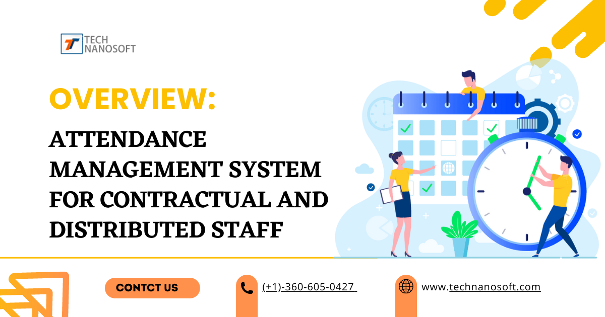Attendance Management System For Contractual and Distributed Staff Attendance Management System For Contractual and Distributed Staff