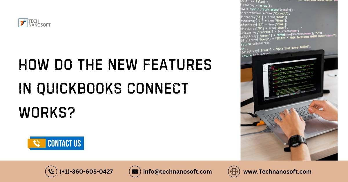 How do the New Features in QuickBooks Connect Works?