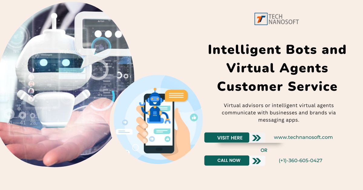 Intelligent Bots and Virtual Agents | Virtual Agent Customer Service